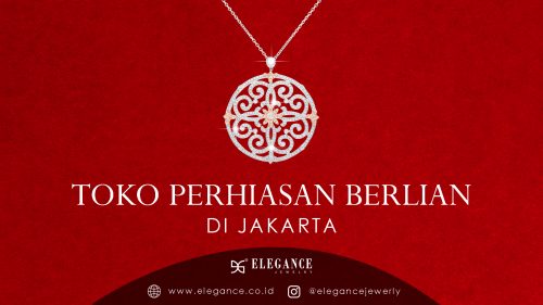 Toko Perhiasan Jakarta - @elegancejewelry